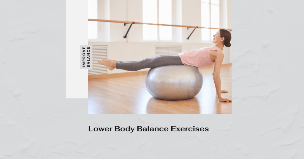 Top 10 Lower Body Balance Exercises for Stability and Strength